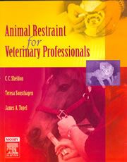Animal Restraint For Veterinary Professionals